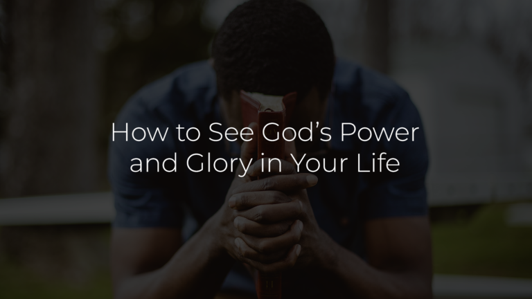 How to See God’s Power and Glory in Your Life - Pastor John K. Jenkins Sr.